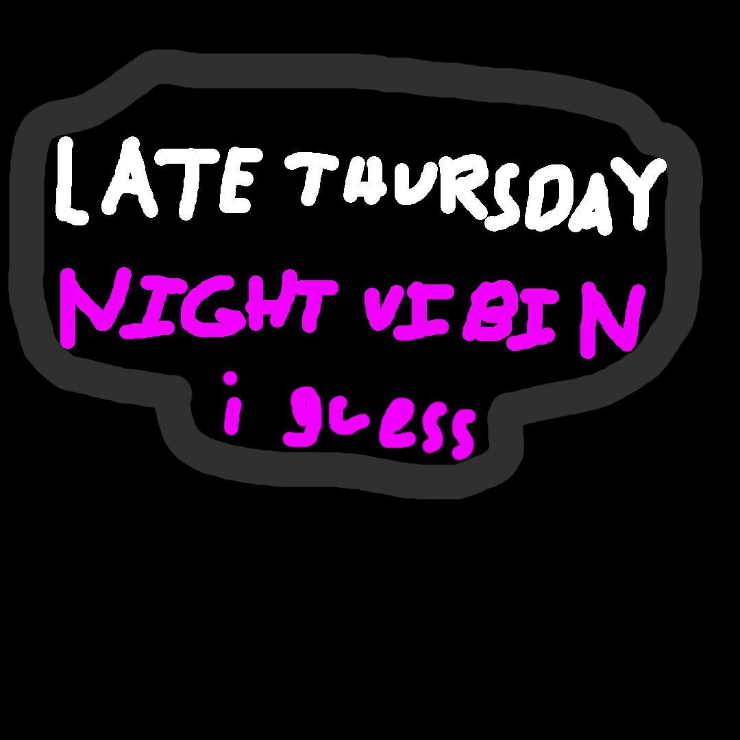 Late Thursday Night Vibin I Guess Release Date Videos Screenshots late-thursday-night-vibin-i-guess-release-date-videos-screenshots