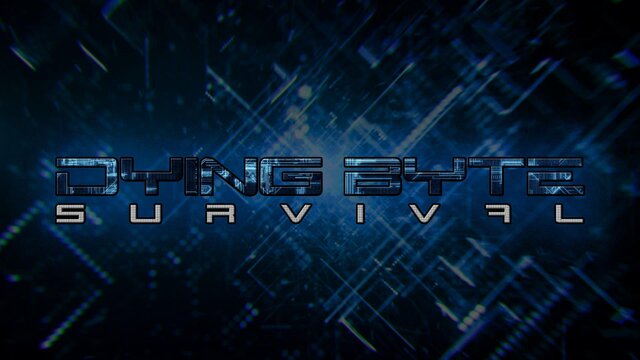 Dying Byte Survival (itch) - release date, videos, screenshots, reviews on RAWG
