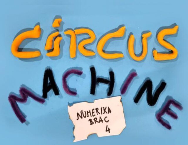Numerikabrac #4 - Circus Machine - release date, videos, screenshots ...