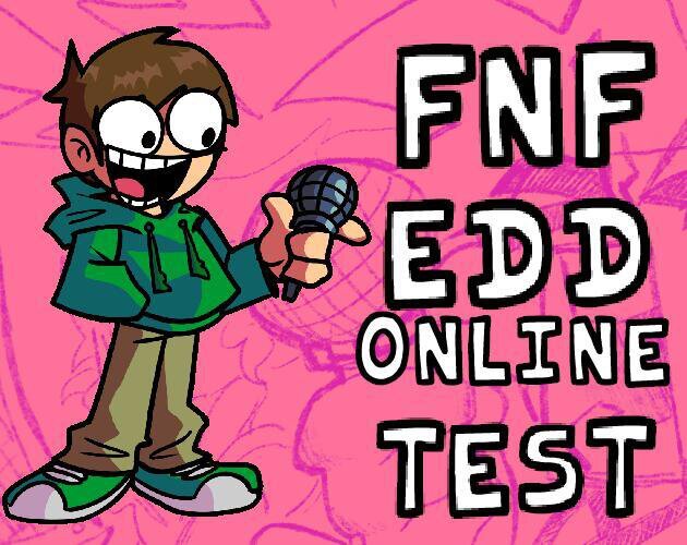 FNF Edd Online Test - release date, videos, screenshots, reviews on RAWG